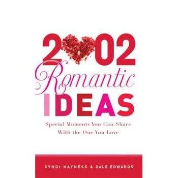 2002 Romantic Ideas: Special Moments You Can...