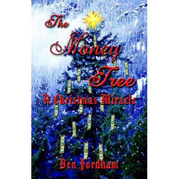 The Money Tree: A Christmas Miracle