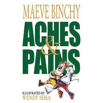 Aches and Pains