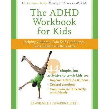 The ADHD Workbook for Kids: Helping Children...
