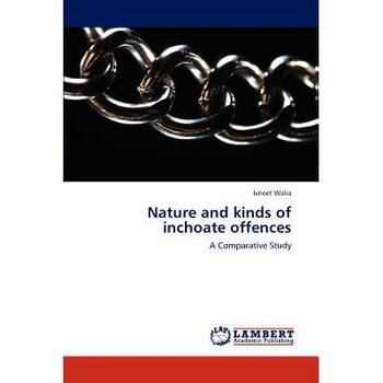 Nature and kinds of inchoate offences