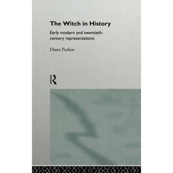 The Witch in History : Early Modern and Twen...