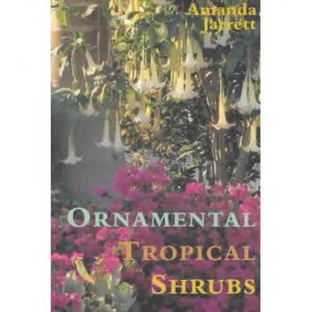 Ornamental Tropical Shrubs