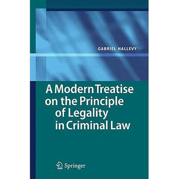 A Modern Treatise on the Principle of Legali...