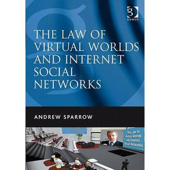 The Law of Virtual Worlds and Internet Socia...