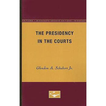 The Presidency in the Courts