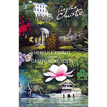 Hercule Poirot and The Greenshore Folly