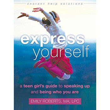 【】Express Yourself: A Teen Girl's Guide to