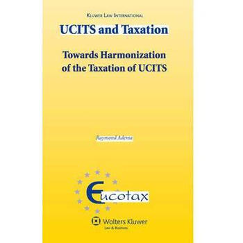 Ucits and Taxation. Towards the Harmonizatio...