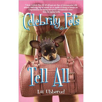 Celebrity Pets Tell All