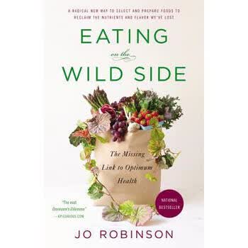 Eating on the Wild Side: The Missing Link to...