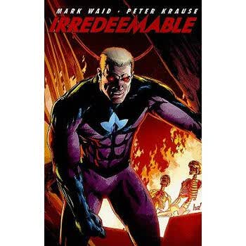 IRREDEEMABLE TP VOL 02