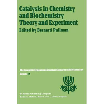 Catalysis in Chemistry and Biochemistry Theo...
