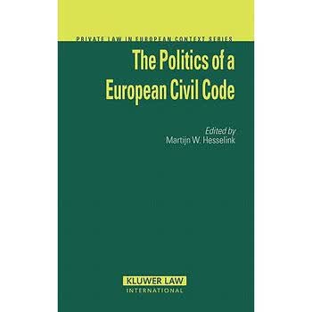 The Politics of a European Civil Code
