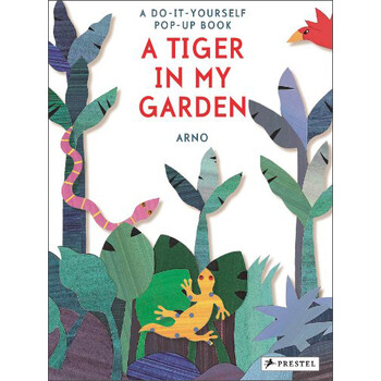 A Tiger In My Garden: The Do-It-Yourself Pop-Up Book