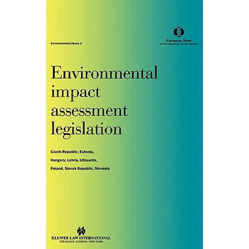 Environmental impact assessment legislation:...