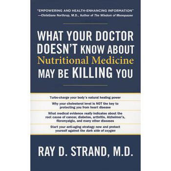 What Your Doctor Doesn't Know about Nutritio...