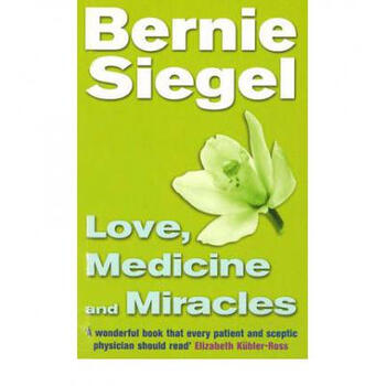 Love, Medicine And Miracles