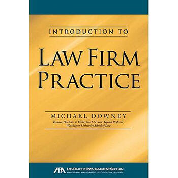 Introduction to Law Firm Practice