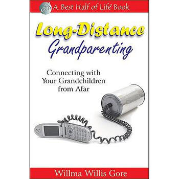 Long Distance Grandparenting: Connecting wit...