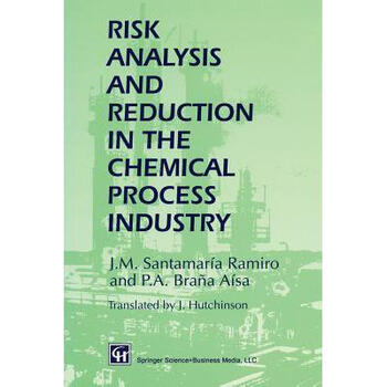 Risk Analysis and Reduction in the Chemical ...