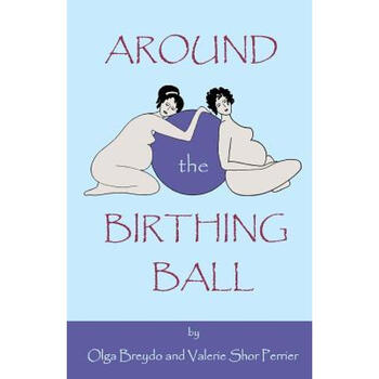 Around The Birthing Ball