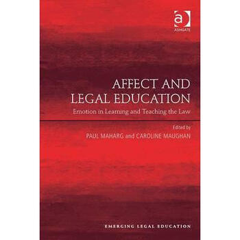 Affect and Legal Education : Emotion in Lear...