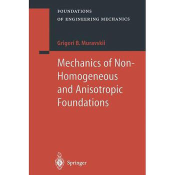 Mechanics of Non-Homogeneous and Anisotropic...