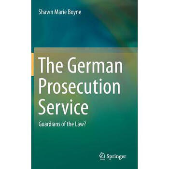 The German Prosecution Service : Guardians o...