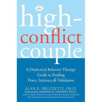 The High-Conflict Couple: A Dialectical Beha...