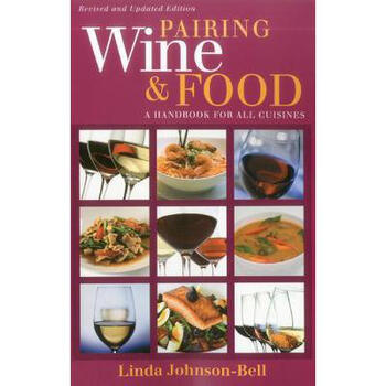 Pairing Wine and Food: A Handbook for All Cu...