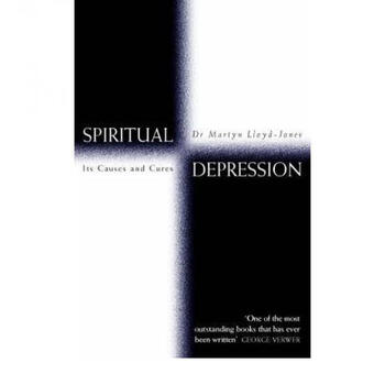 Spiritual Depression: Its Causes and Cures