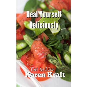 Heal Yourself Deliciously