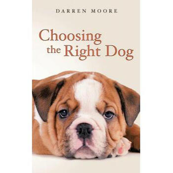 Choosing the Right Dog