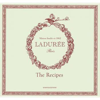 Laduree: Sucre: The Recipes