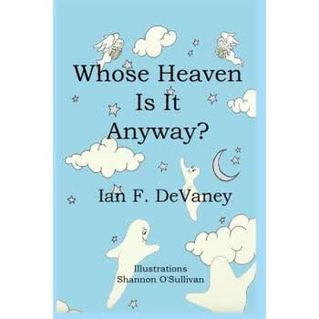 Whose Heaven Is It Anyway?