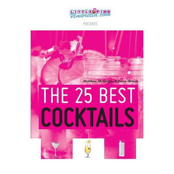 The 25 Best Cocktails