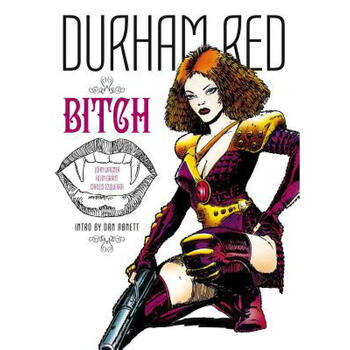 Durham Red: Bitch