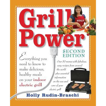 Grill Power: Second Edition: Everything you ...