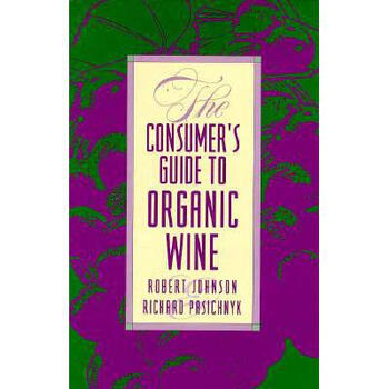 The Consumer's Guide to Organic Wine