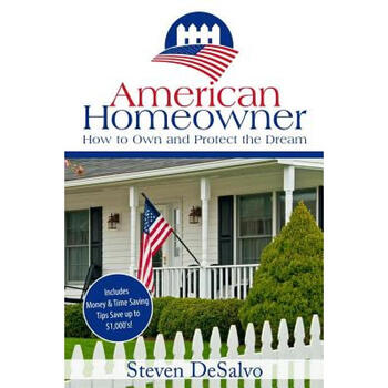 American Homeowner: How to Own and Protect t...