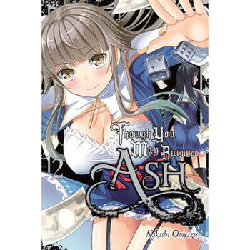 Though You May Burn to Ash, Vol. 2