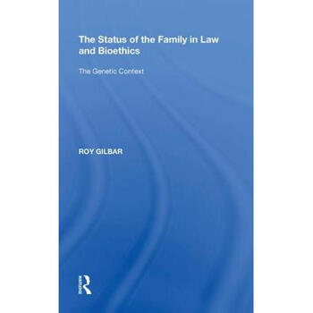 The Status of the Family in Law and Bioethic...