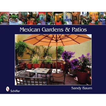 Mexican Gardens & Patios