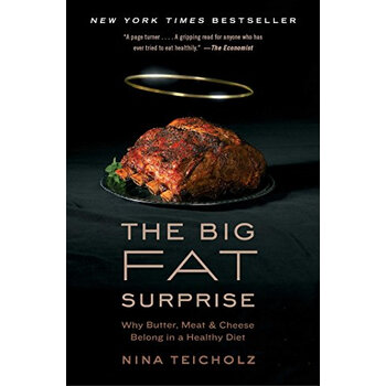 【】The Big Fat Surprise: Why Butter, Meat
