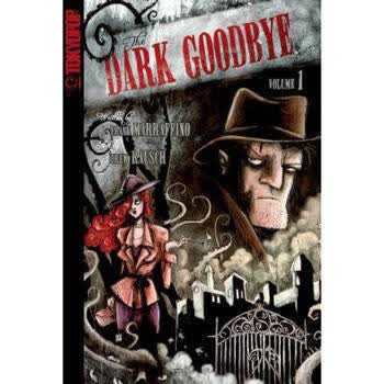 Dark Goodbye Manga Volume 1: Volume 1