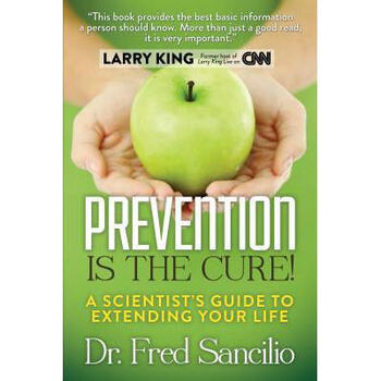 Prevention Is the Cure!: A Scientist's Guide...