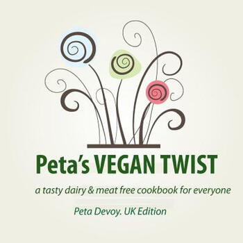 Peta's VEGAN TWIST (UK): a tasty dairy and m...