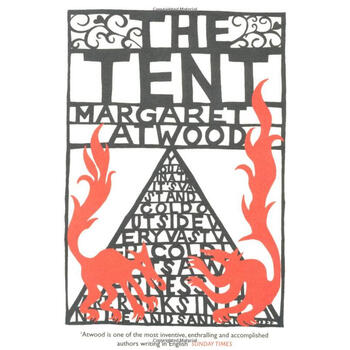 帐篷 英文原版 The Tent/Margaret Atwood