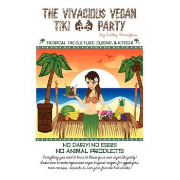 The Vivacious Vegan Tiki Party